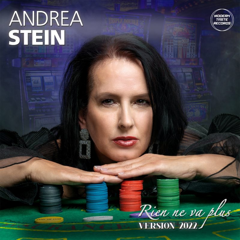 Andrea Stein – „Rien ne va plus“ in neuer Version mit tollem Video ...